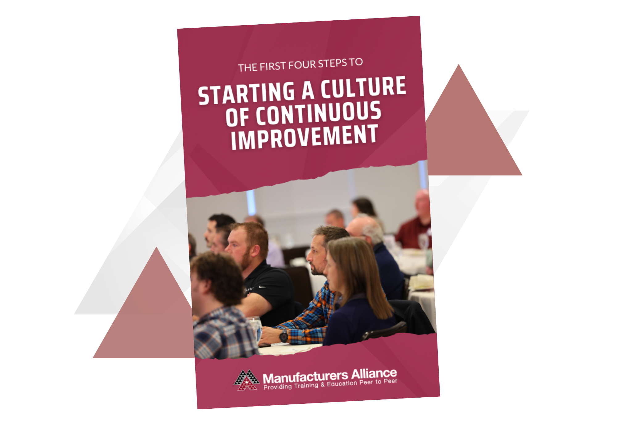Starting a Culture of Continuous Improvement | Manufacturers Alliance