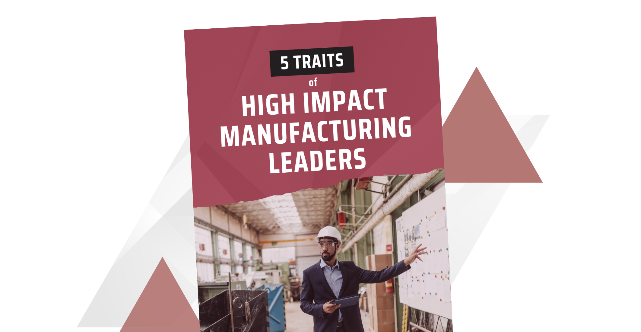 Five Traits of High Impact Leaders | Manufacturers Alliance